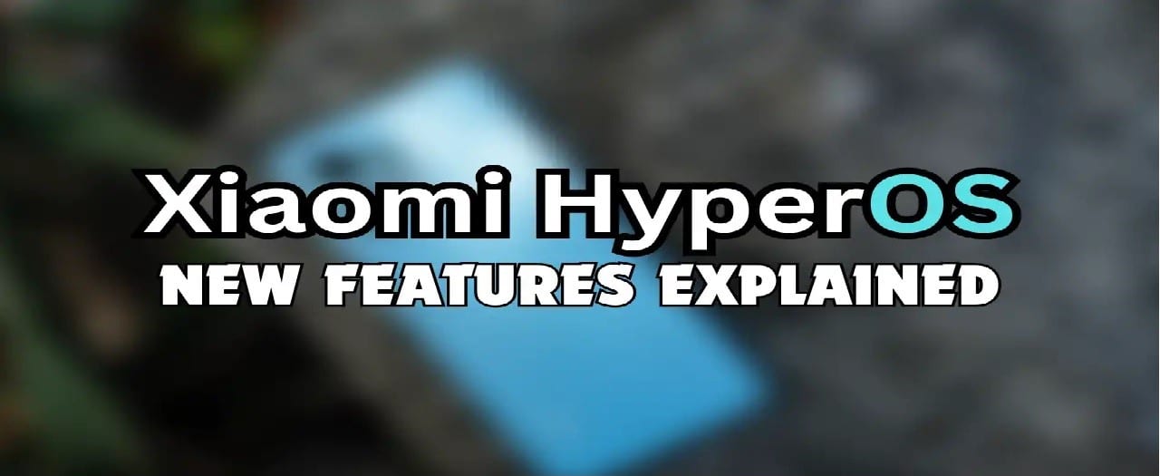 Top 07 Features of Xiaomi's New HyperOS | Xiaomi's HyperOS